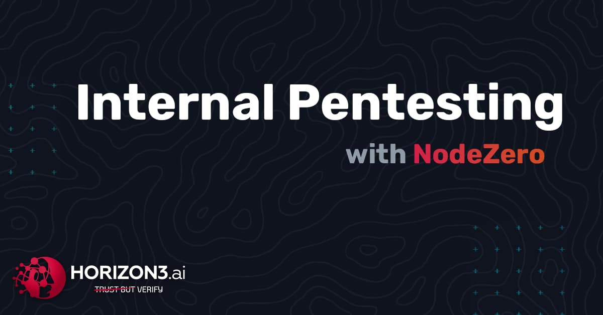 Continuous Internal Pentesting | Horizon3.ai